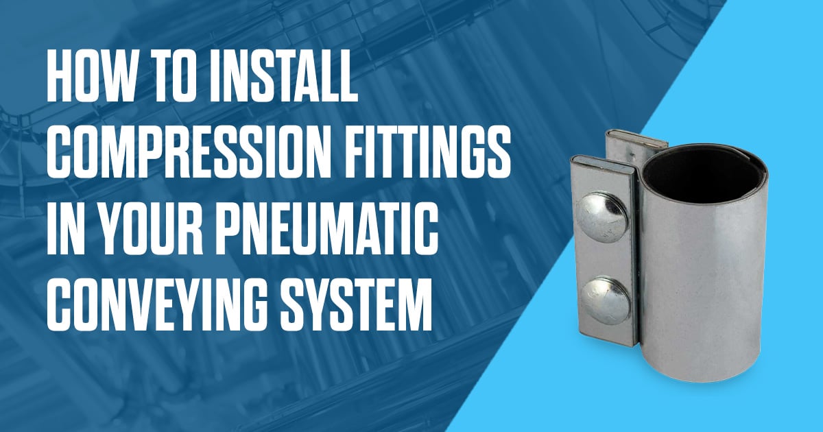 How to Install Compression Couplings in Your Pneumatic Conveying System